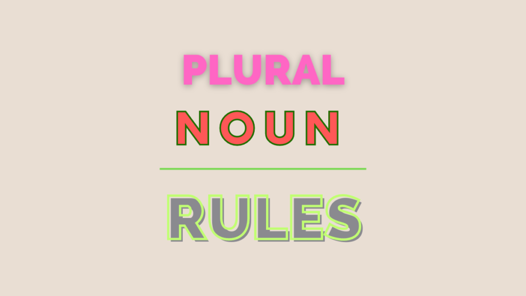 Plural Noun Rules - Learn Now - Adjective Attic